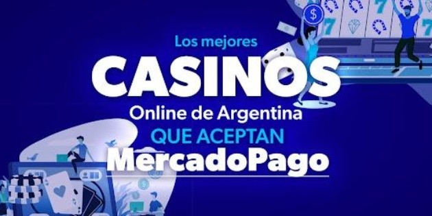Los mejores Casinos online de Argentina que aceptan MercadoPago | Ecos365.com.ar | Información ...