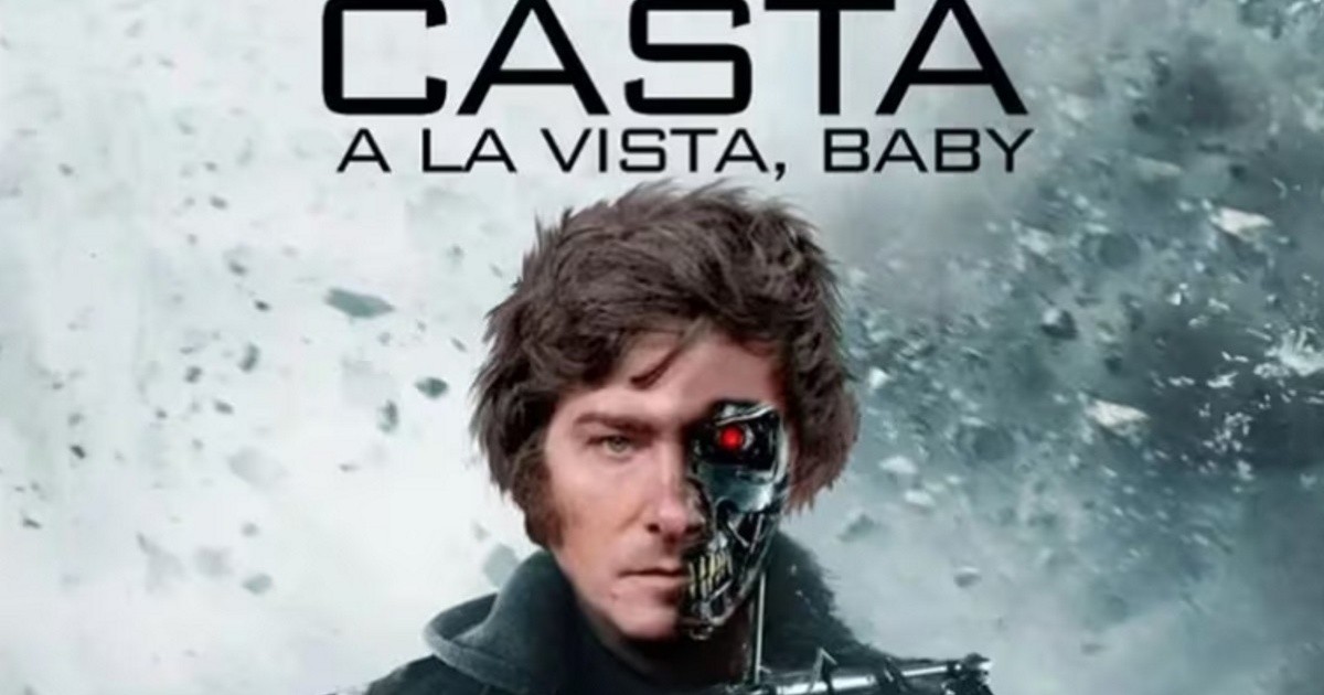 “Casta a la vista, baby”: el mensaje en “modo Terminator” de Javier ...