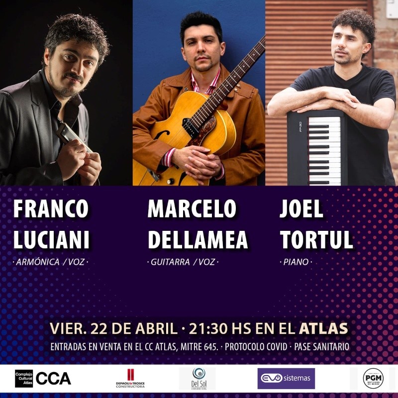 Concierto de Franco Luciani, Marcelo Dellamea y Joel Tortul en el Atlas | Rosario3